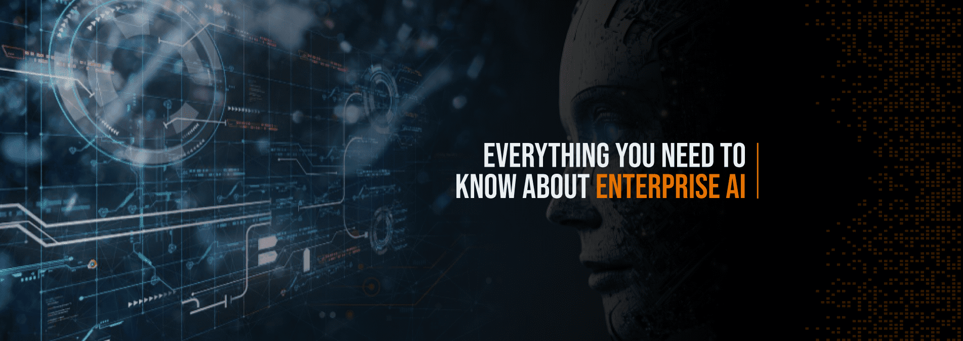 Everything you need to know about Enterprise AI | Internet Soft