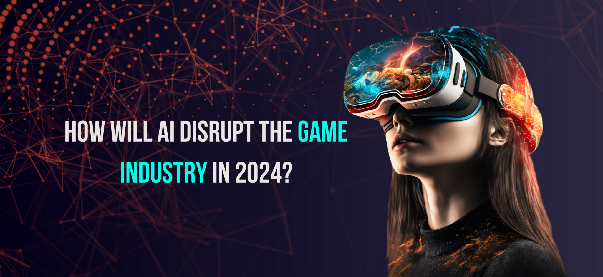 How Will AI Disrupt the Game Industry in 2024?